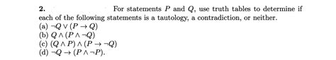 Solved For Statements P And Q Use Truth Tables To Chegg