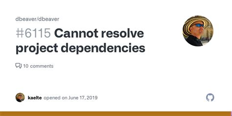 Cannot Resolve Project Dependencies · Issue 6115 · Dbeaverdbeaver