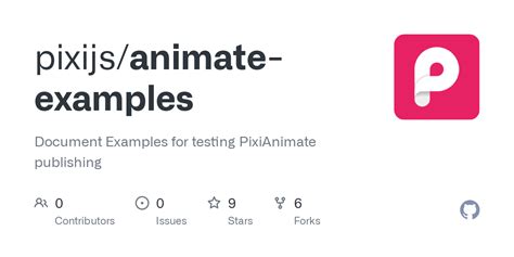 GitHub Pixijs Animate Examples Document Examples For Testing PixiAnimate Publishing
