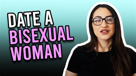 How To Date A Bisexual Woman Youtube