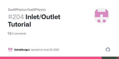 Inletoutlet Tutorial · Issue 204 · Dualsphysicsdualsphysics · Github
