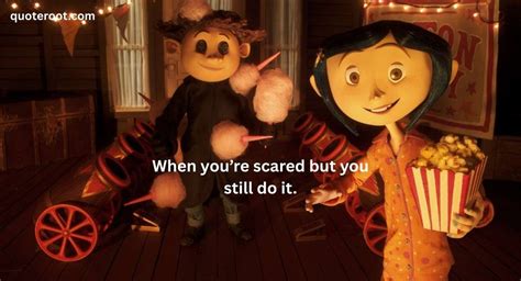 170 Best Coraline Quotes That Inspire Bravery And Adventure