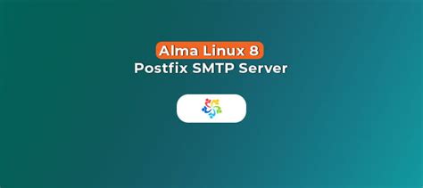 alma linux 8 postfix smtp server notes habibzain