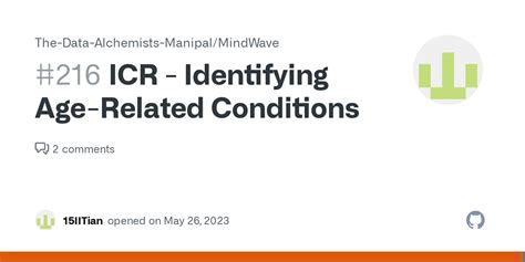 Icr Identifying Age Related Conditions · Issue 216 · The Data Alchemists Manipalmindwave