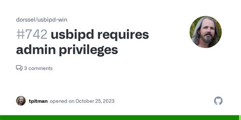 Usbipd Requires Admin Privileges Issue Dorssel Usbipd Win GitHub