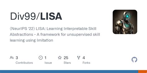 Github Div99lisa Neurips 22 Lisa Learning Interpretable Skill Abstractions A Framework
