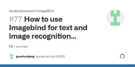 How To Use Imagebind For Text And Image Recognition Retrieval · Issue 77 · Facebookresearch