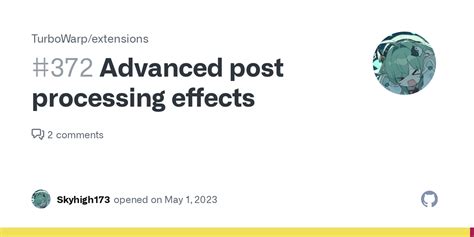 Advanced Post Processing Effects · Issue 372 · Turbowarp Extensions · Github