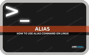 Alias Command In Linux With Examples Linux Command Line Tutorial