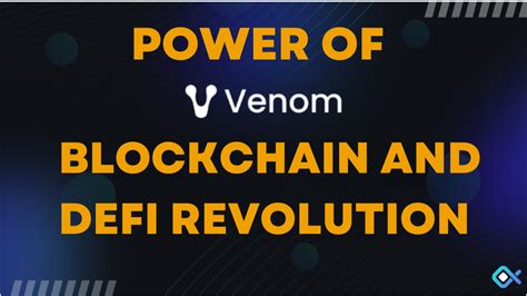 introducing venom foundation a cutting edge blockchain project focused