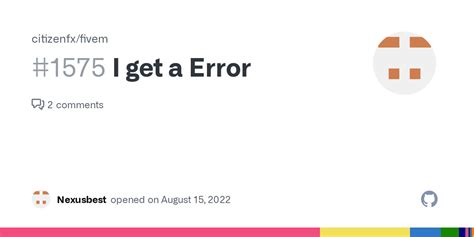 I Get A Error · Issue 1575 · Citizenfxfivem · Github