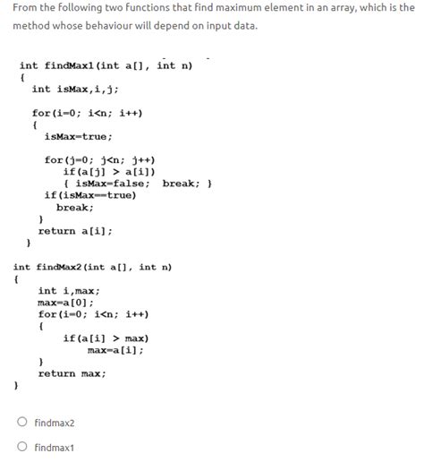 Solved From The Following Two Functions That Find Maximum