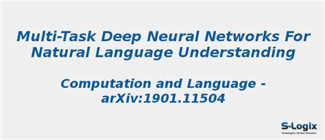 multi task deep neural networks for natural language s logix
