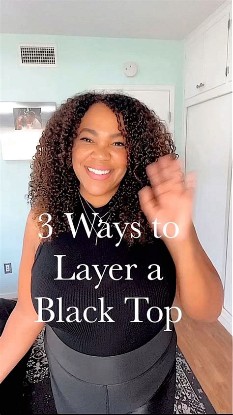 Ways To Layer A Black Top Curvy Fashion Curvy Models Winter Fashion Casual