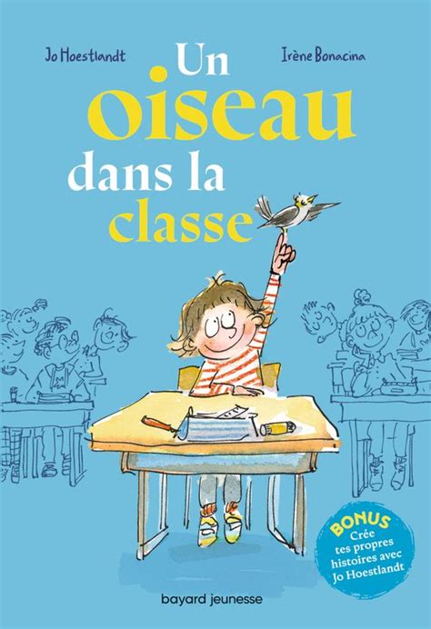 Un oiseau dans la classe Bayard Éditions
