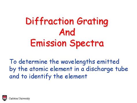 Diffraction Grating And Emission Spectra To Determine The