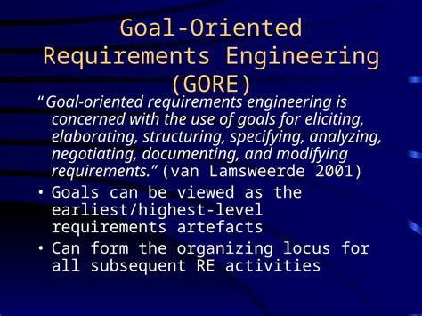 Ppt Goal Oriented Requirements Engineering Gore “goal Oriented