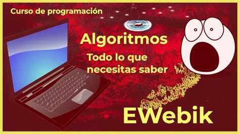 Algoritmos 】 Todo Lo Que Necesitas Saber Para Programar 2025