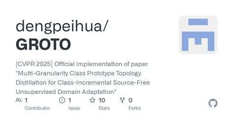 GitHub Dengpeihua GROTO CVPR Official Implementation Of Paper Multi Granularity Class