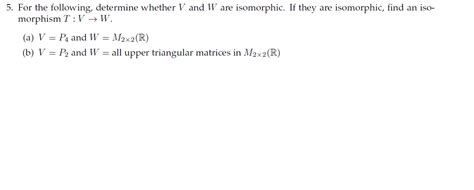 solved for the following determine whether v and w are