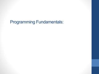 Programming Fundamentals And Programming Languages Concepts PPT