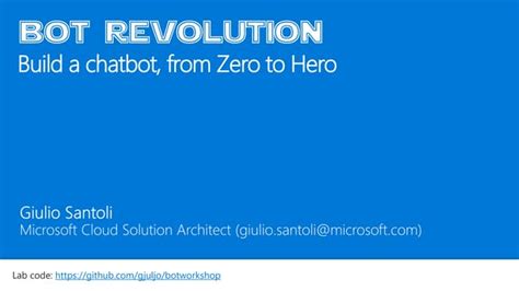 Chatbot Development Workshop With The Microsoft Bot Framework Ppt