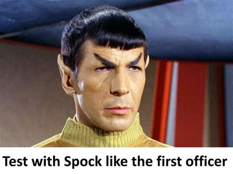 Test With Spock Like The First Officer Ppt