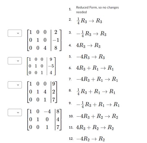 Solved Determine If The Matrix Is In Reduced Form If Not Chegg Com