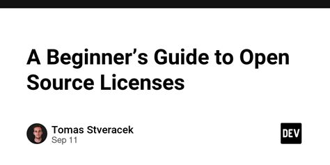 A Beginners Guide To Open Source Licenses DEV Community