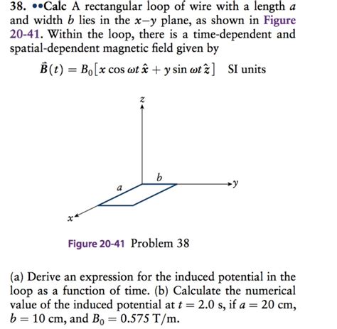 Solved 38 ∙ Calc A Rectangular Loop Of Wire With A Length A