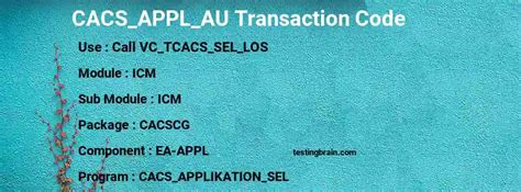 CACS APPL AU SAP Tcode For Call VC TCACS SEL LOS
