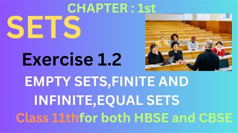 Types Of Set Exercise 12 Empty Set Finite And Infinite Set And Equal Sets For Class 11th