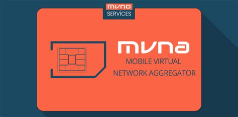 What Is A Mobile Virtual Network Aggregator Mvna