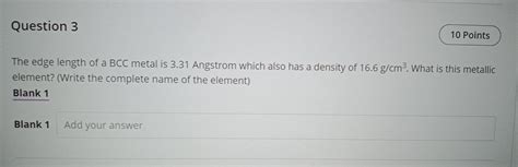 solved the edge length of a bcc metal is 3 31 angstrom which