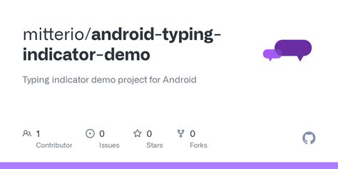 Github Mitterio Android Typing Indicator Demo Typing Indicator Demo Project For Android