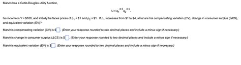 Solved Marvin Has A Cobb Douglas Utility Function