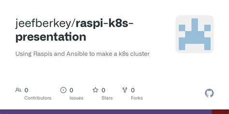 github jeefberkey raspi k8s presentation using raspis and ansible to