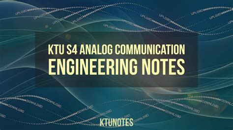 KTU S Analog Communication Engineering Notes