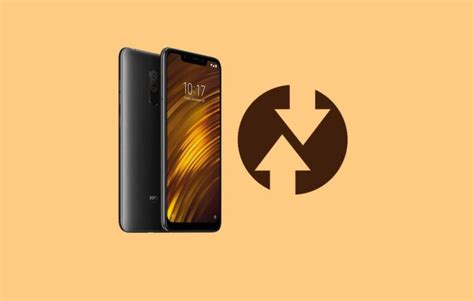 Official TWRP Recovery On Xiaomi Poco F How To Root And Install