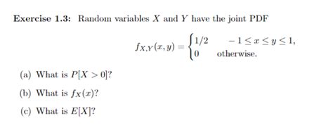 Solved Exercise 1 3 Random Variables X And Y Have The Joint Chegg Com