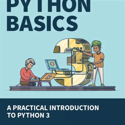 Python Basics A Practical Introduction To Python 3