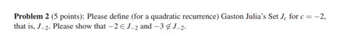 Problem 2 5 Points Please Define For A Quadratic