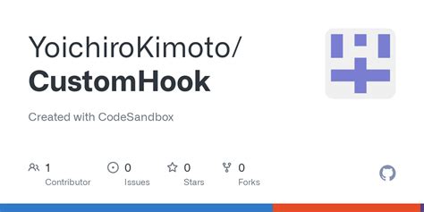 Github Yoichirokimotocustomhook Created With Codesandbox