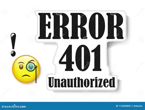 Error 401 Unauthorized Stock Vector Illustration Of Information 113630802