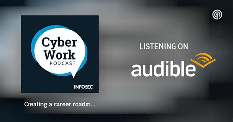 Creating A Career Roadmap For The Cybersecurity Beginner Cyber Work Podcasts On Audible