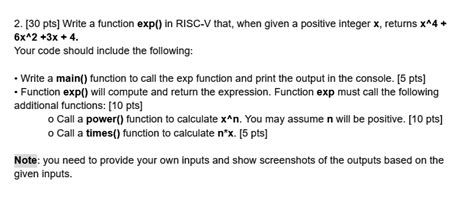 Solved 2 30 Pts Write A Function Exp In Risc V That