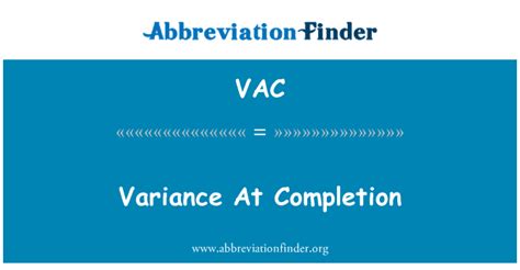 Vac 代表 在完成时的方差 Variance At Completion