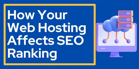 How Your Web Hosting Affects Seo Ranking Dont Ignore Them