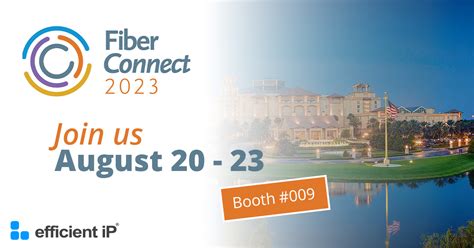 join efficientip at fiber connect 2023 efficientip