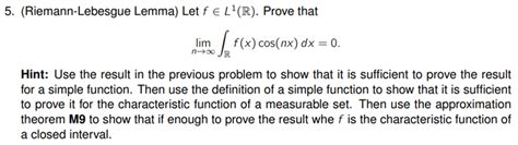 Solved Riemann Lebesgue Lemma ﻿let Finl1 R ﻿prove